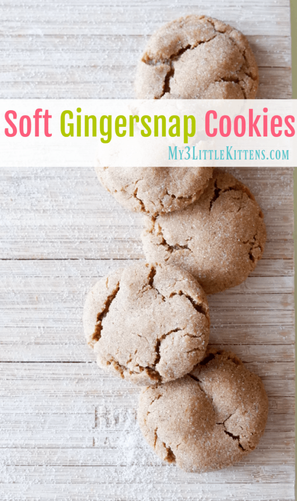 Soft Gingersnap Cookies with Molasses - My 3 Little Kittens